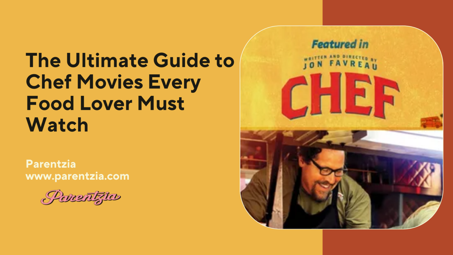 The Ultimate Guide to Chef Movies Every Food Lover Must Watch ...