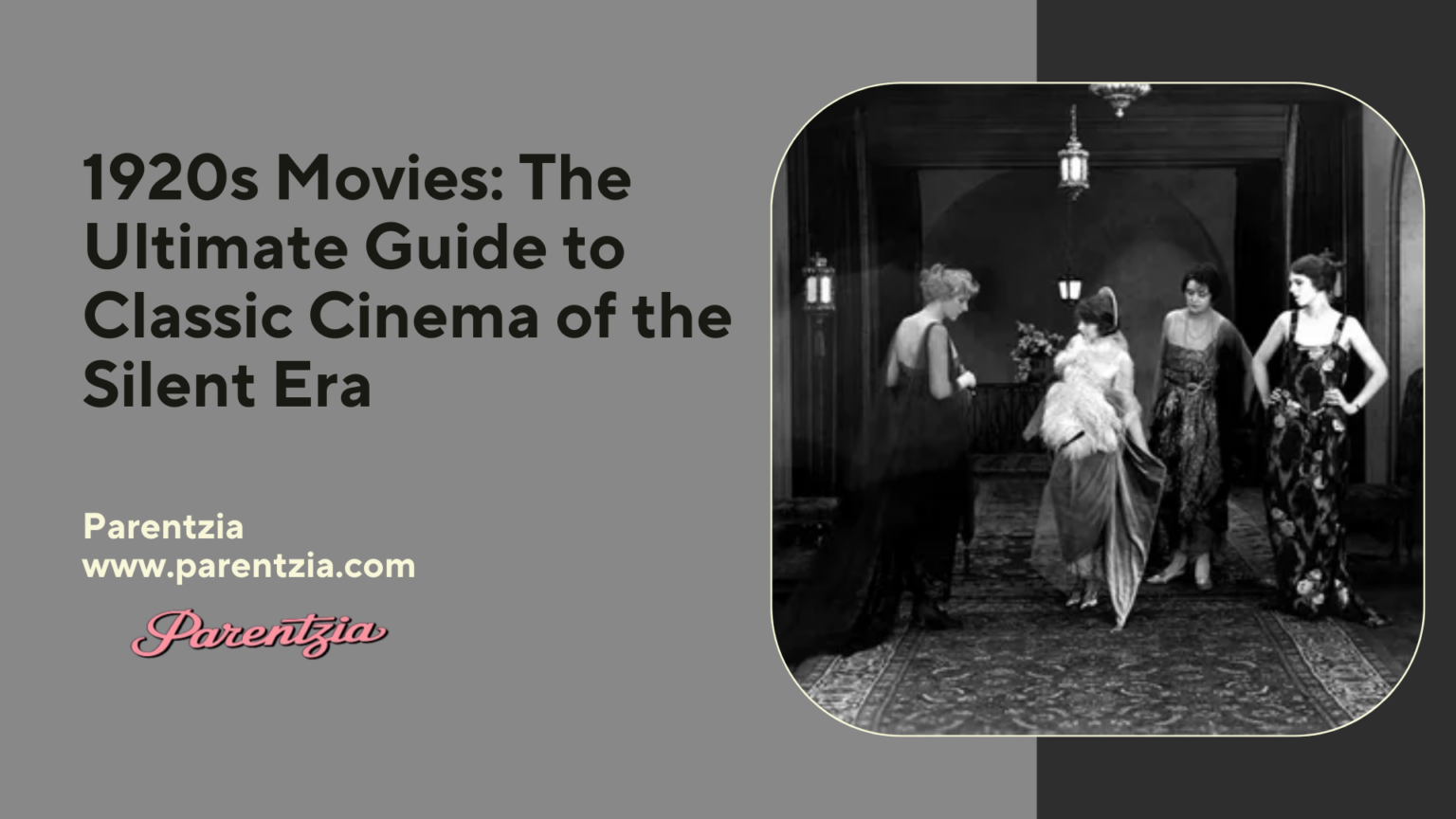 1920s Movies: The Ultimate Guide to Classic Cinema of the Silent Era ...