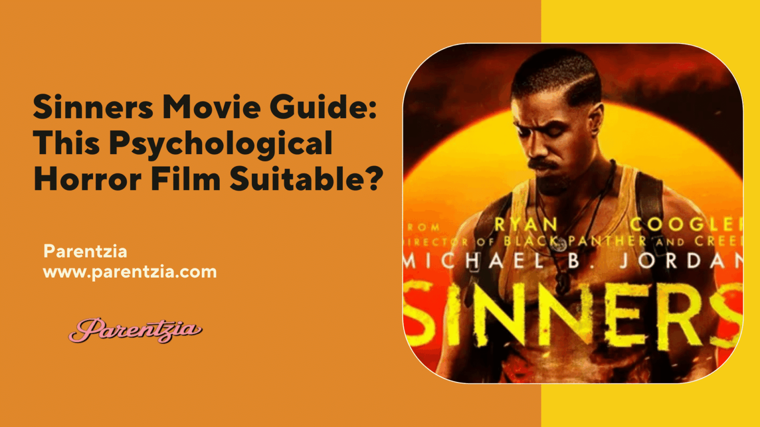 Sinners Movie Guide: This Psychological Horror Film Suitable ...